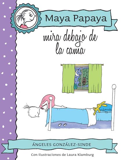 Cuesta Libros. MAYA PAPAYA MIRA DEBAJO DE LA CAMA (OF)