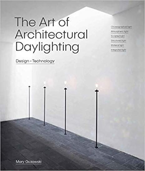 Cuesta Libros. THE ART OF ARCHITECTURAL DAYLIGHTING