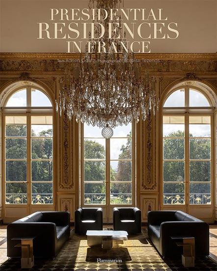 Cuesta Libros. PRESIDENTIAL RESIDENCES IN FRANCE