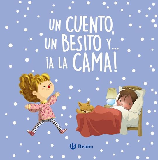 Cuesta Libros. UN CUENTO, UN BESITO Y... A LA CAMA