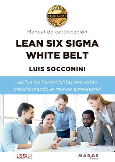 Cuesta Libros. LEAN SIX SIGMA WHITE BELT. MANUAL DE CR.