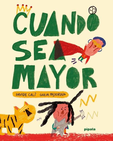 Cuesta Libros. CUANDO SEA MAYOR