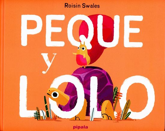 Cuesta Libros. PEQUE Y LOLO