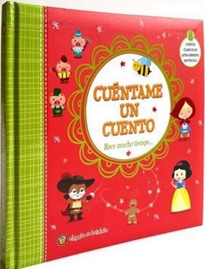 Cuesta Libros. CUENTAME UN CUENTO. HACE MUCHO TIEMPO